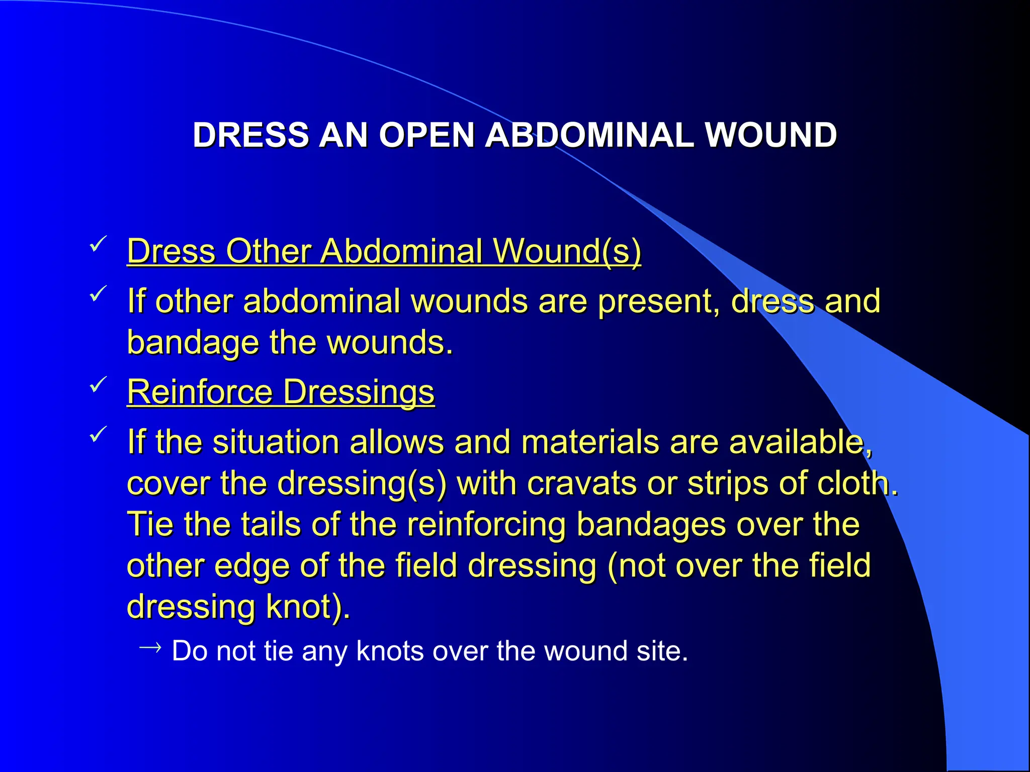 APPLY A DRESSING TO AN OPEN ABDOMINAL WOUND | PPT