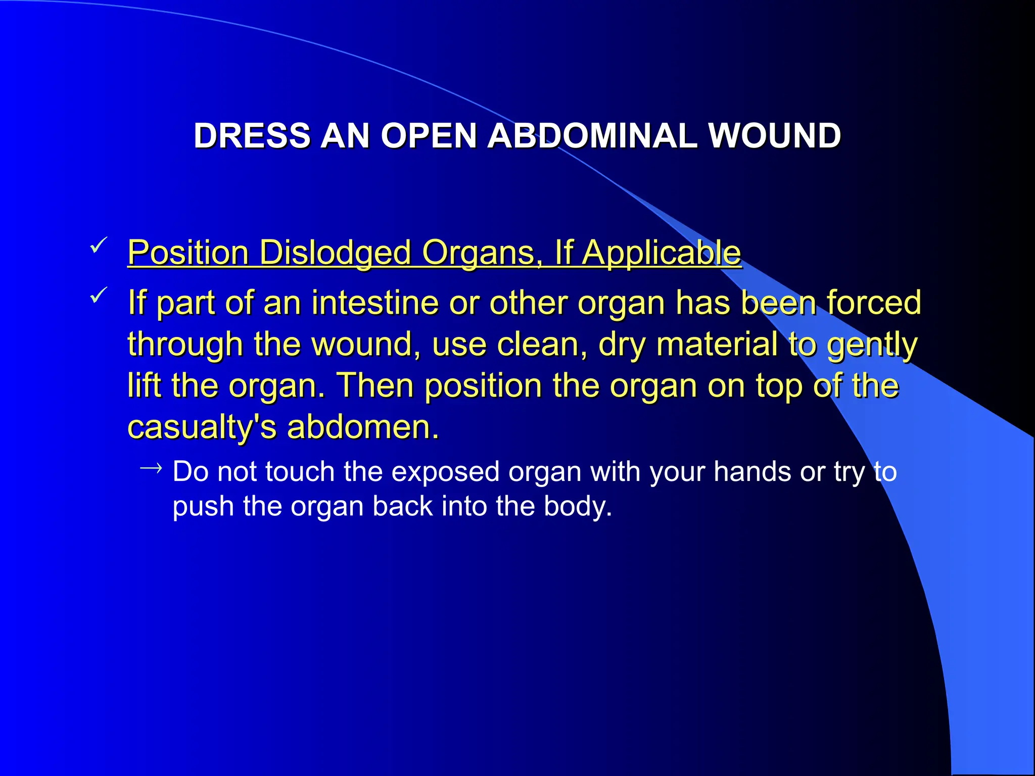 APPLY A DRESSING TO AN OPEN ABDOMINAL WOUND | PPT
