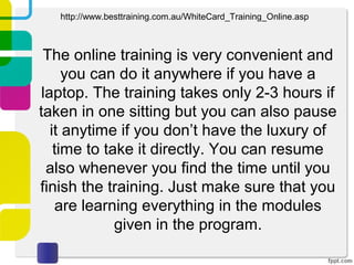 Apply for a white card program now | PPT