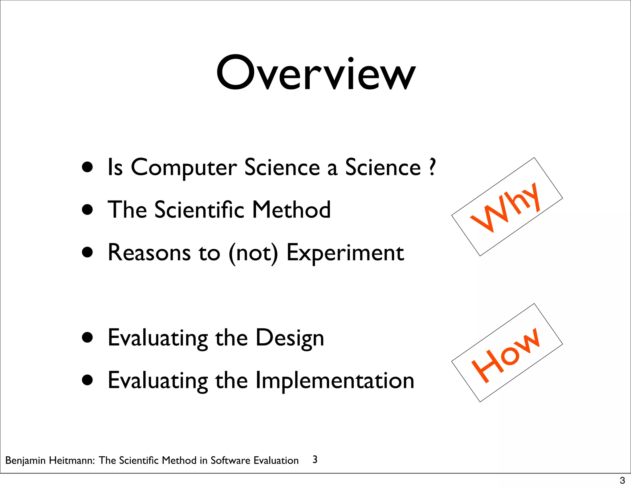 Applying the scientific method in Software Evaluation | PPT