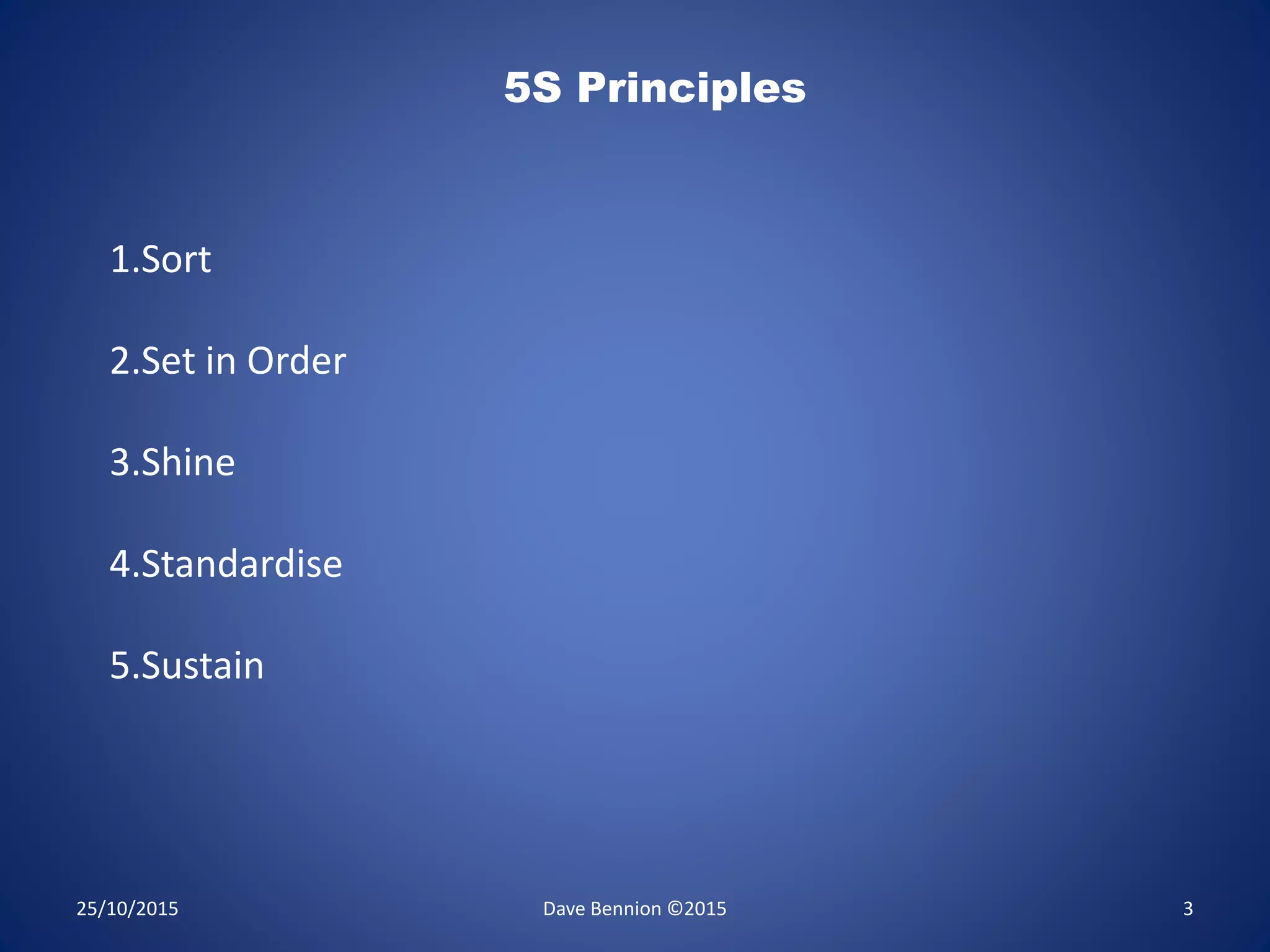 Applying 5S Principles - October 2015 | PPT