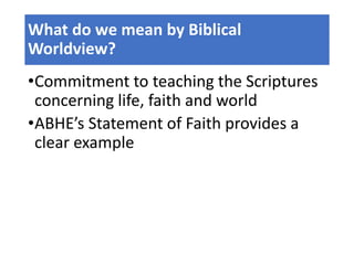 Applying a Biblical Worldview to the Assessment Process | PPTX
