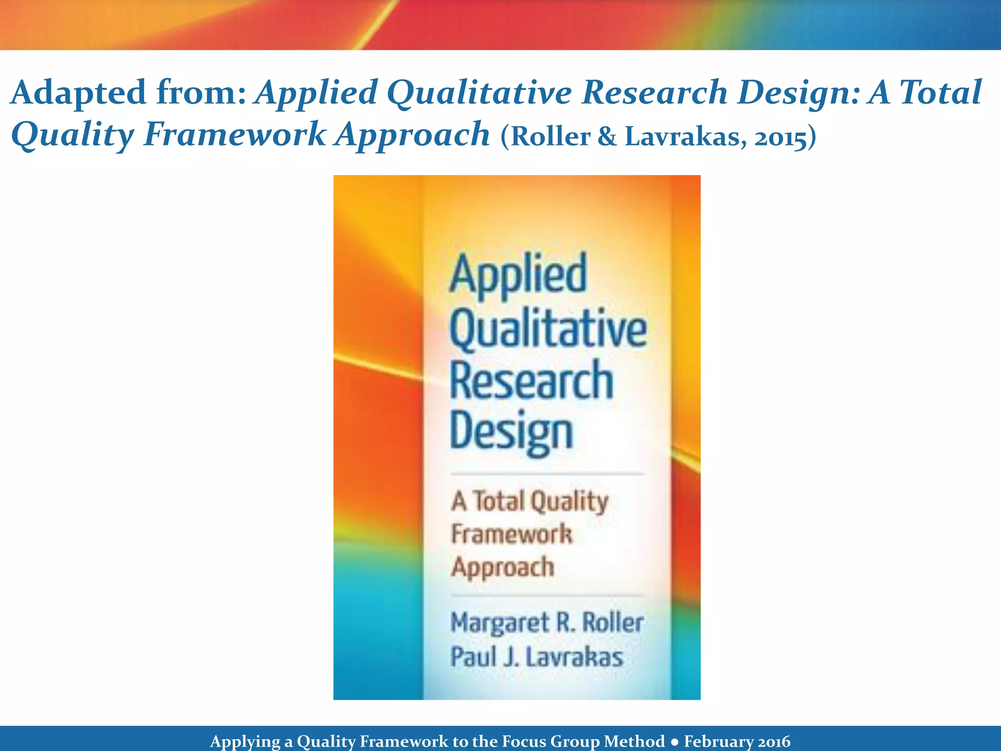 Applying a Quality Framework to the Focus Group Method | PDF