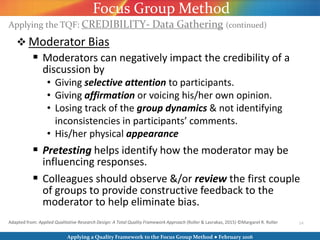 Applying a Quality Framework to the Focus Group Method | PPT
