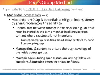 Applying a Quality Framework to the Focus Group Method | PPT