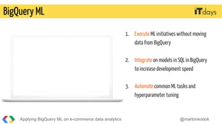 Applying BigQuery ML on e-commerce data analytics | PPT
