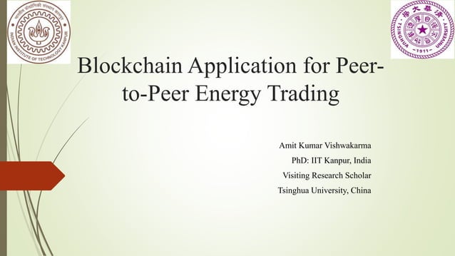 Applying Blockchain for P2P Energy Trading | PPTX | Computer Networking | Computing