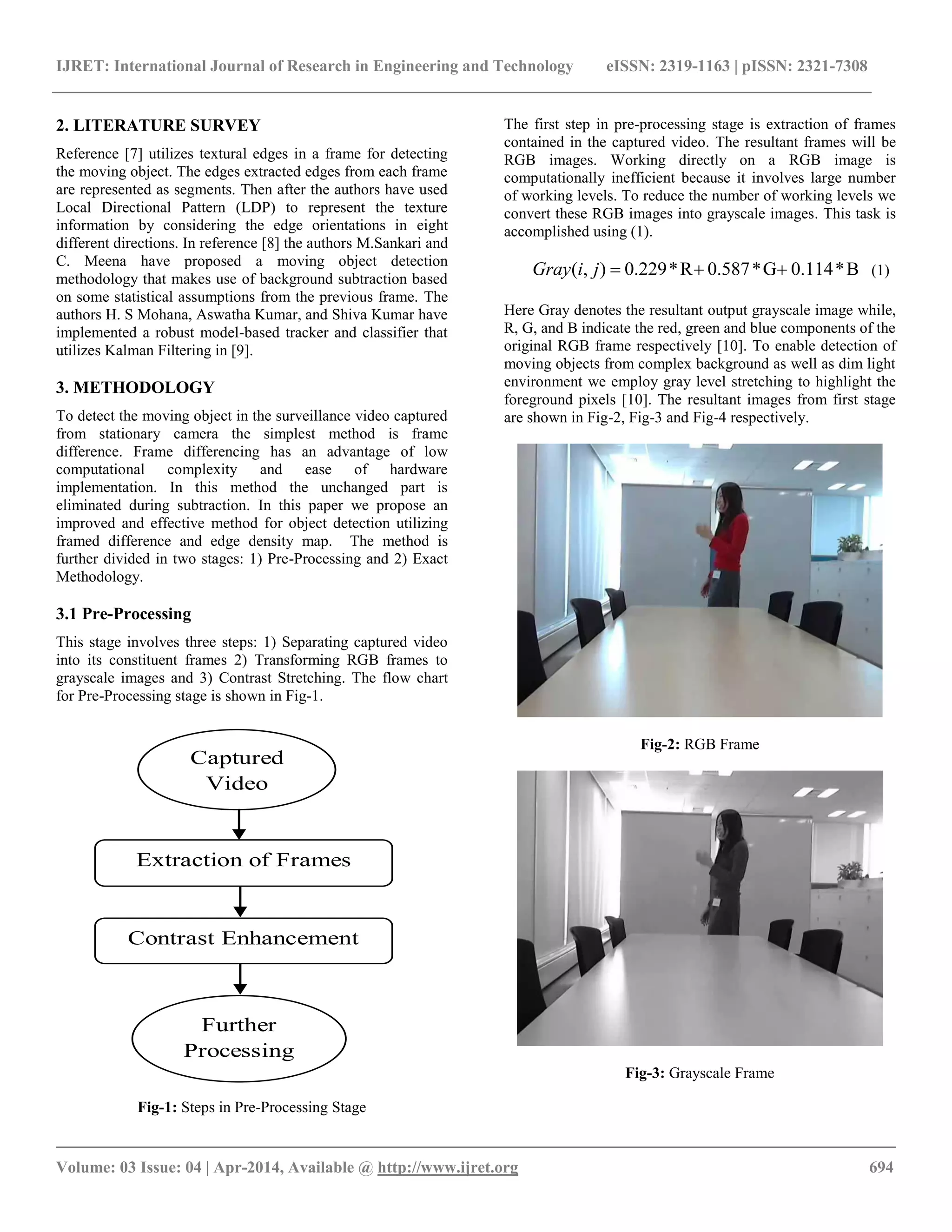 Applying edge density based region growing with frame difference for detecting moving objects in ...