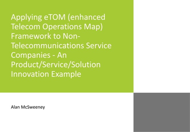 Applying eTOM (enhanced Telecom Operations Map) Framework to Non ...