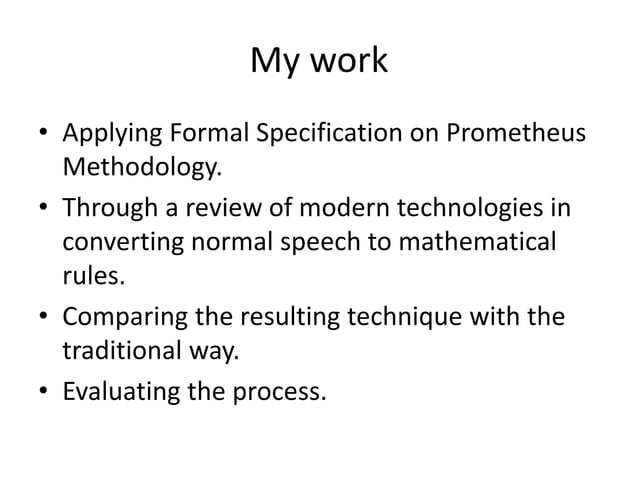 Applying Formal Specifications On Prometheus Methodology Ppt