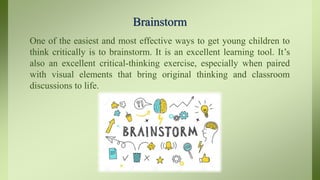 Applying of Critical Thinking Skills in the Classroom | PDF