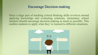 Applying of Critical Thinking Skills in the Classroom | PDF
