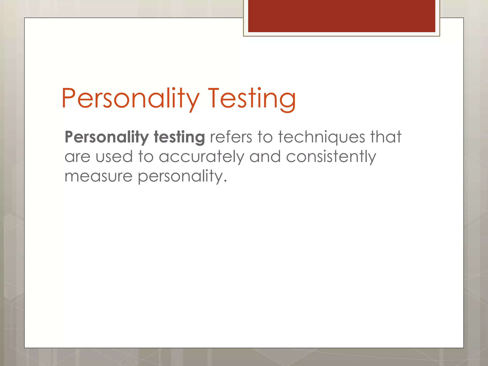 Psychology: Personality Testing | PPTX