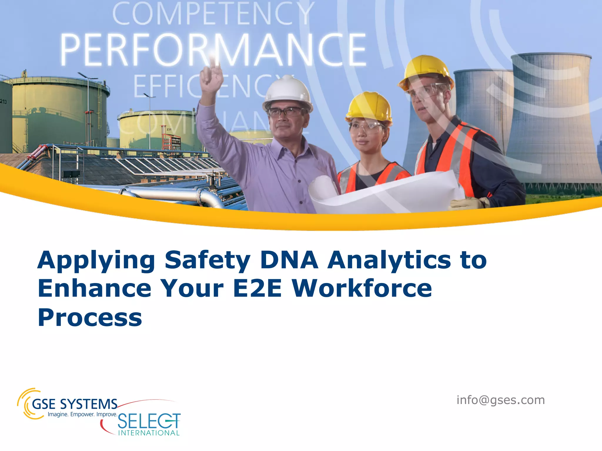 Applying Safety DNA Analytics to Enhance Your E2E Workforce Process | PDF
