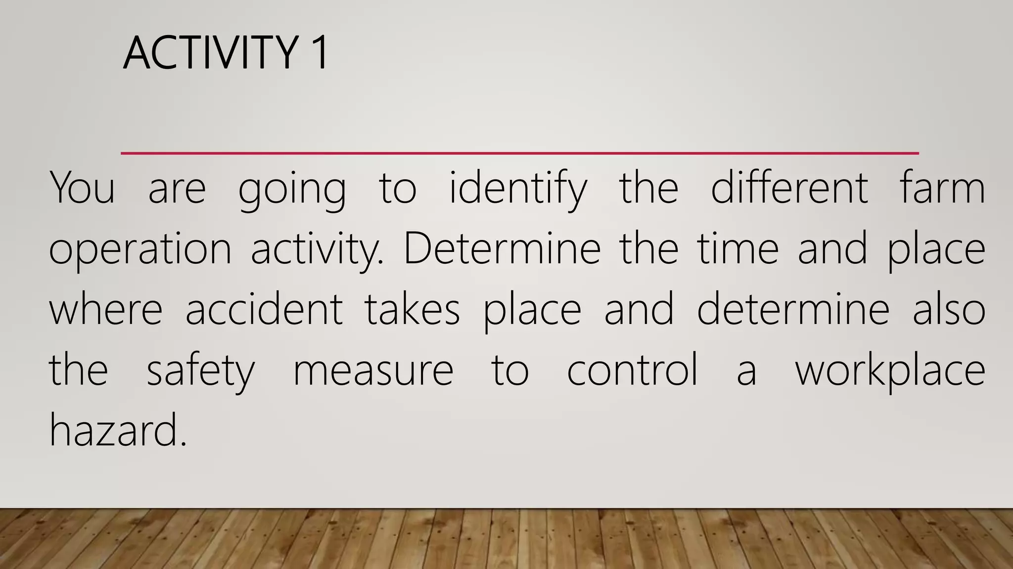 APPLYING SAFETY MEASURES IN FARM OPERATIONS.pptx