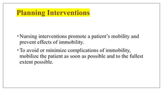 NURSING PROCESS. Mobility & Immobility (Musculoskeletal system).pptx