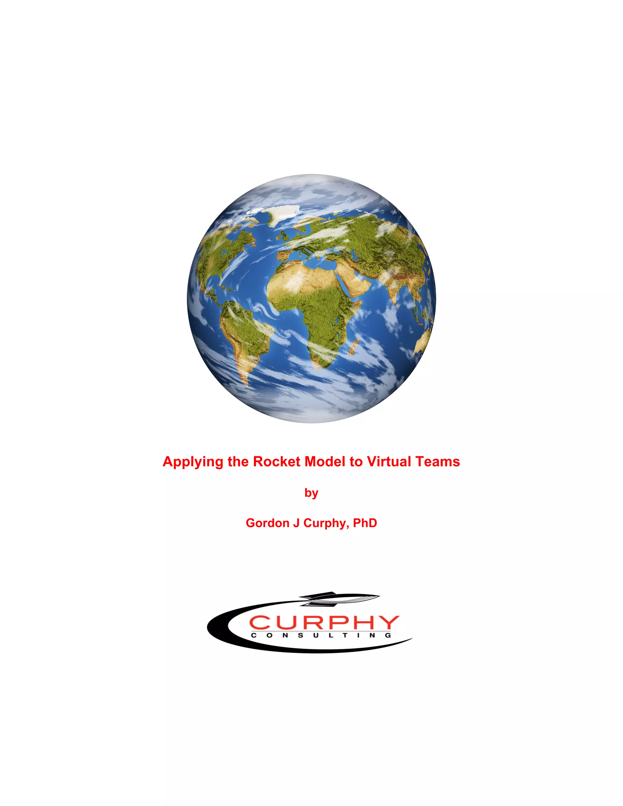 Applying the Rocket Model to Virtual Teams, Gordon Curphy, PhD | PDF