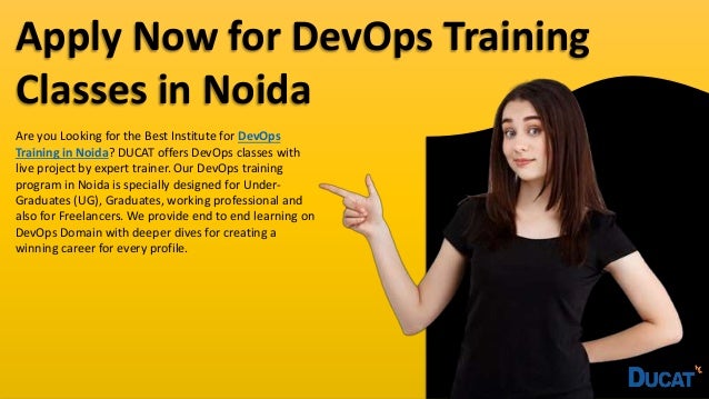 Apply Now for DevOps Training Classes in Noida | PPT