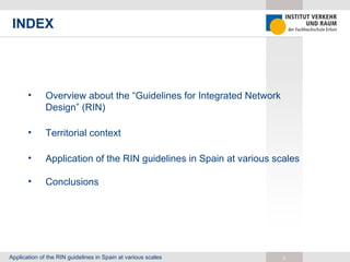 APPLICATION OF THE RIN GUIDELINES IN SPAIN AT VARIOUS SCALES | PPT