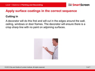 Apply surface coatings in the correct sequence | PPT | Painting | Arts ...