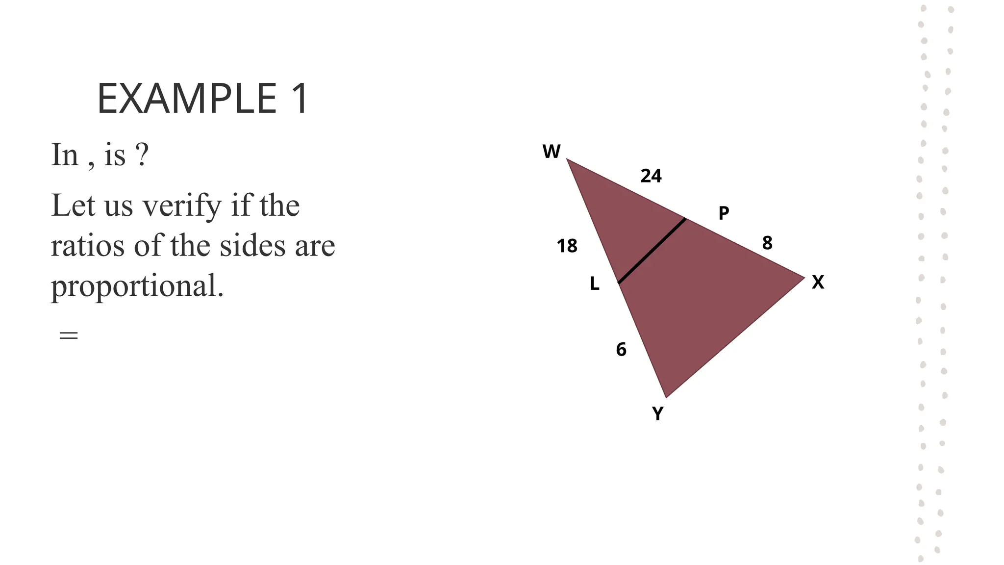 Apply the Fundamental Theorems of Proportionality to Solve.pptx