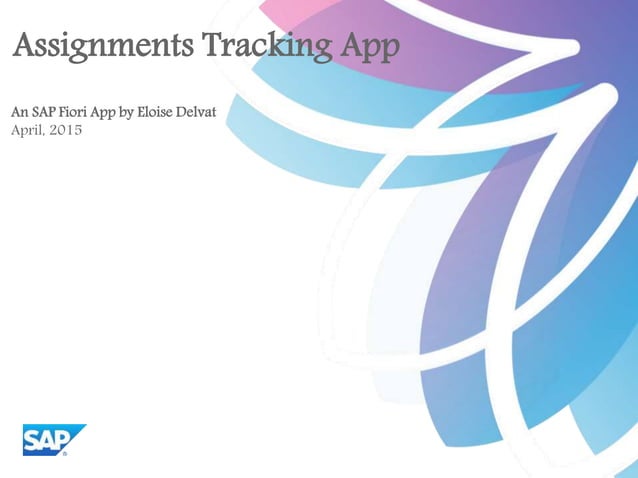Assignments Tracking App Mockup for SAP Fiori | PPT
