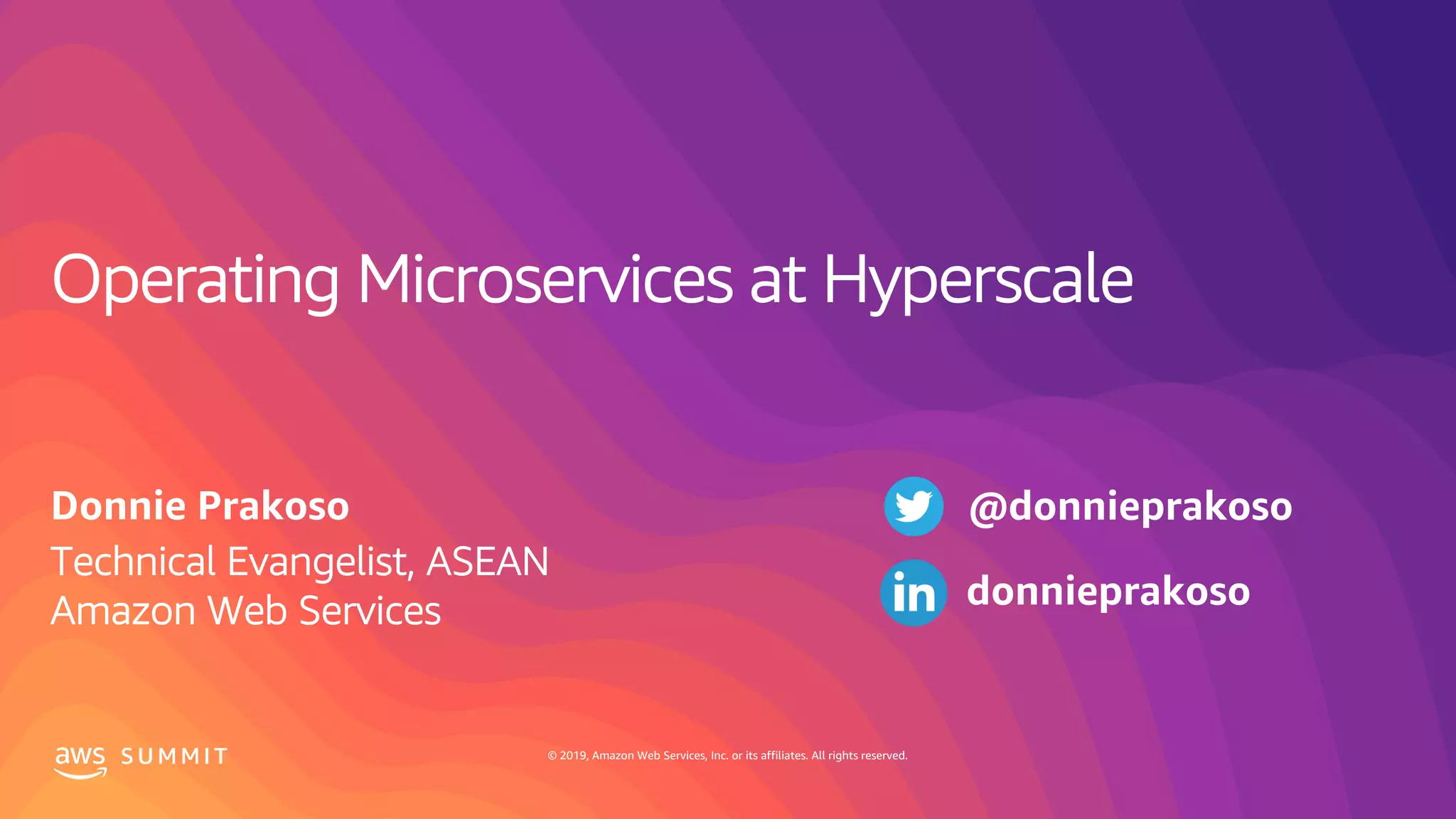 AWS Summit Singapore 2019 | Operating Microservices at Hyperscale | PDF ...