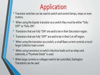 Transistors and Applications | PPTX