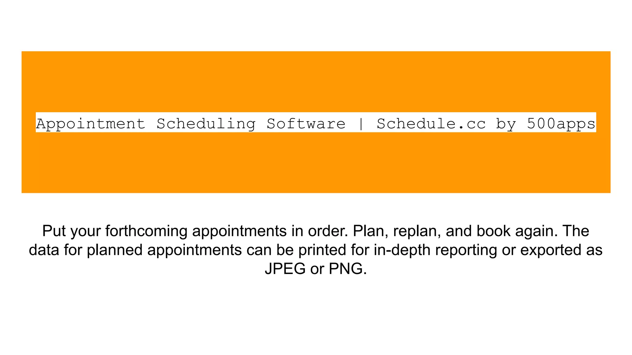 Appointment Scheduling Software _ Schedule.cc by 500apps.pdf