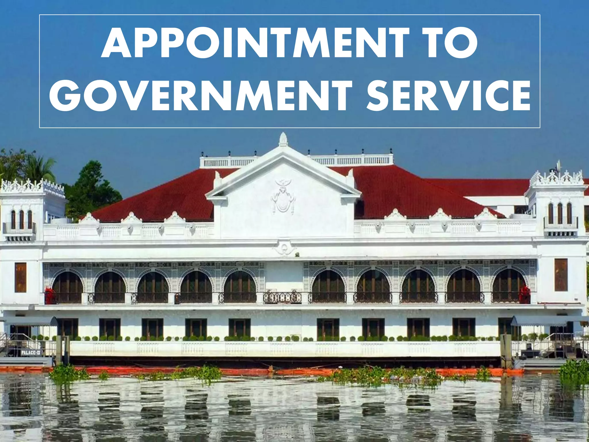 Appointment to Government Service | PPTX