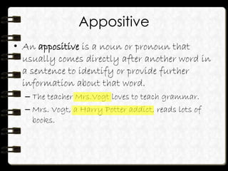 Appositive & appositive phrases | PPTX