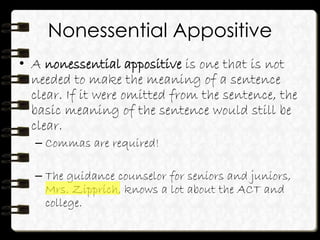 Appositive & appositive phrases | PPTX