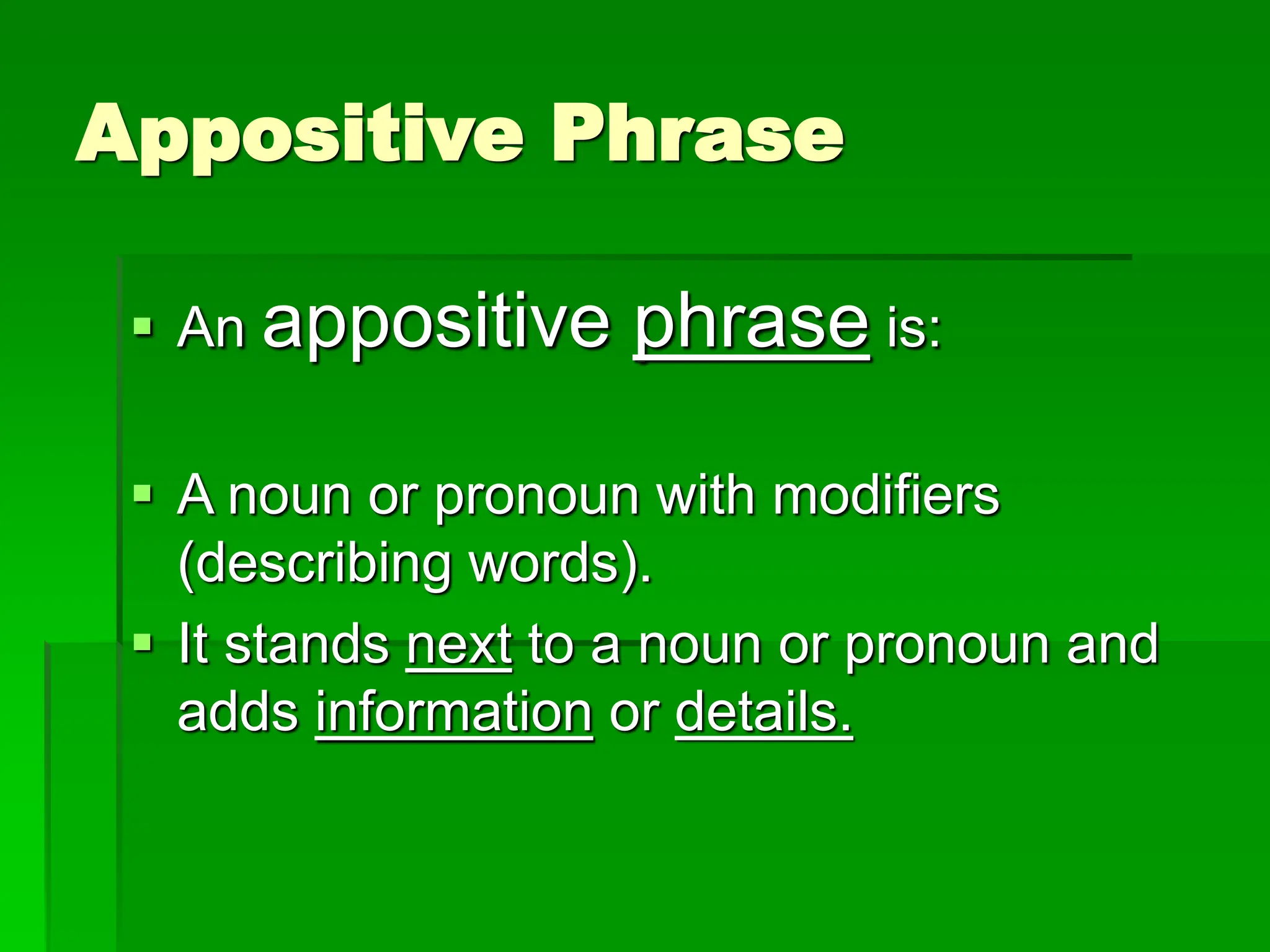 Appositives and Appositive Phrases ppt.ppt