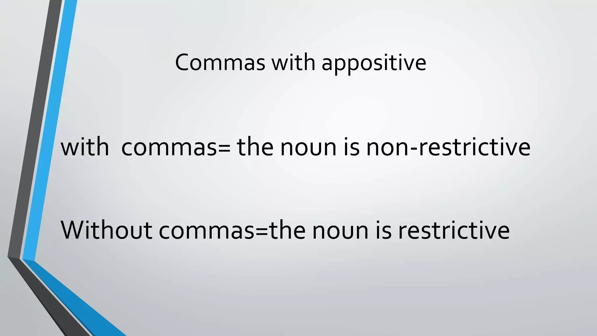 Appositives and commas | PPTX
