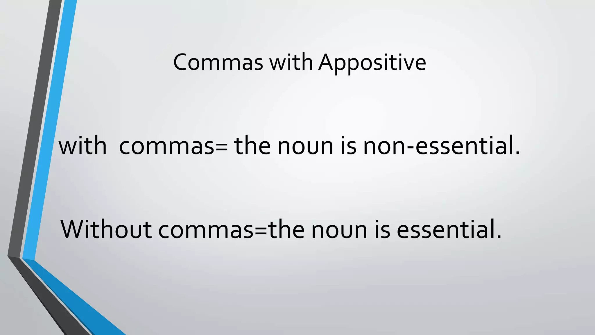 Appositives and commas | PPT