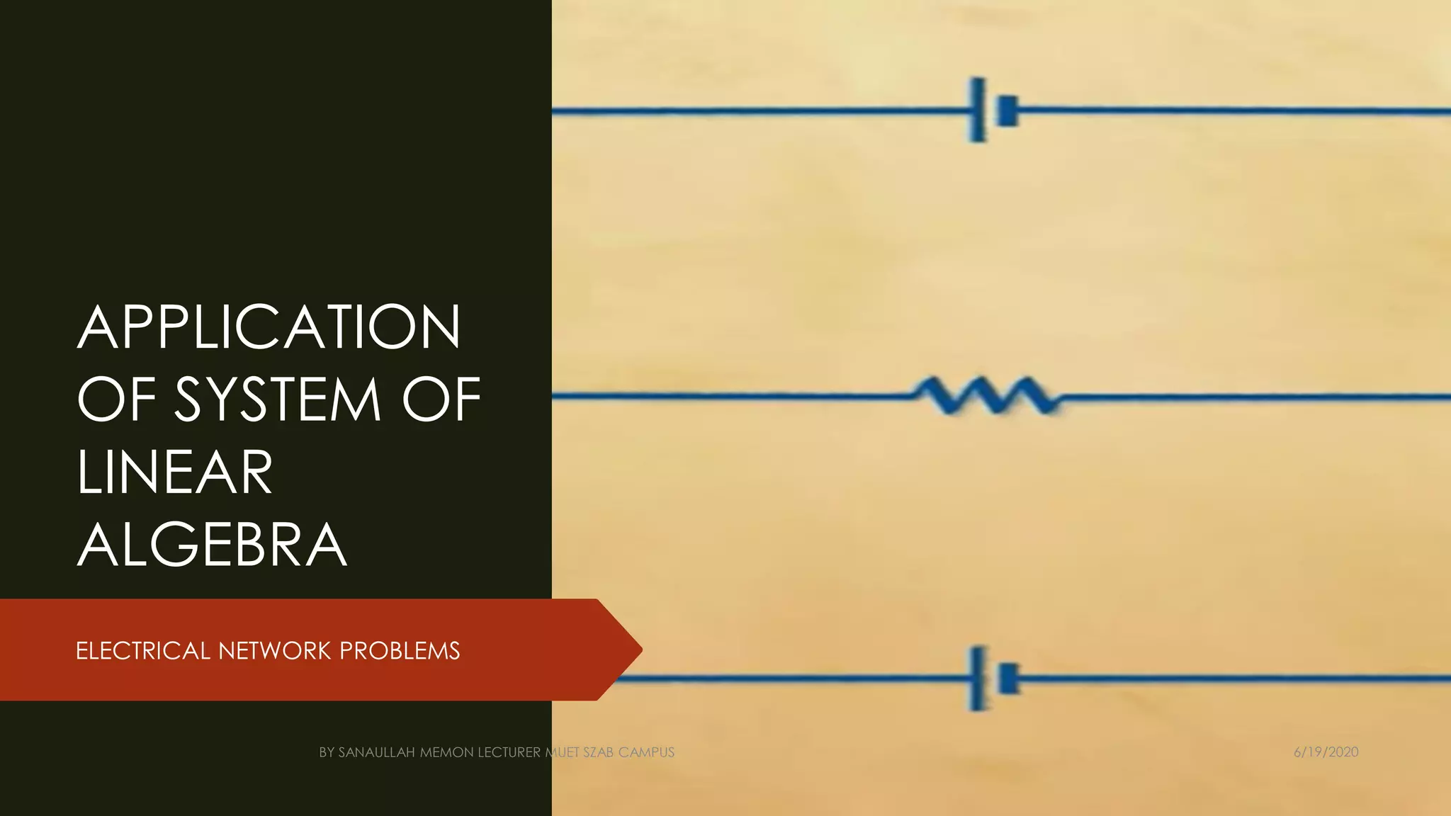 Appplication of System of linear equations , Gauss eliminations or ...