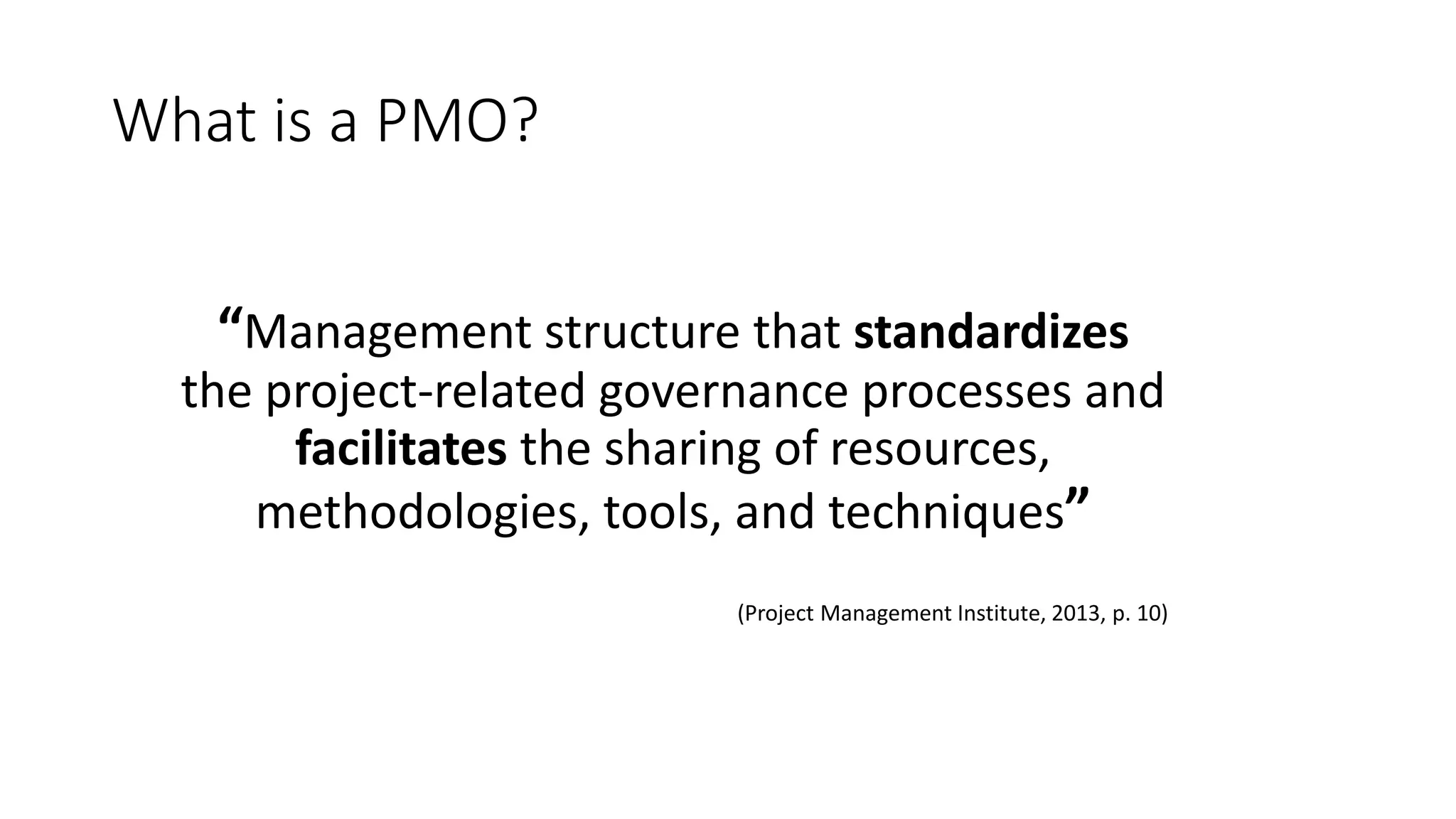 Project Management Office (PMO): Characteristics, Roles, Functions ...
