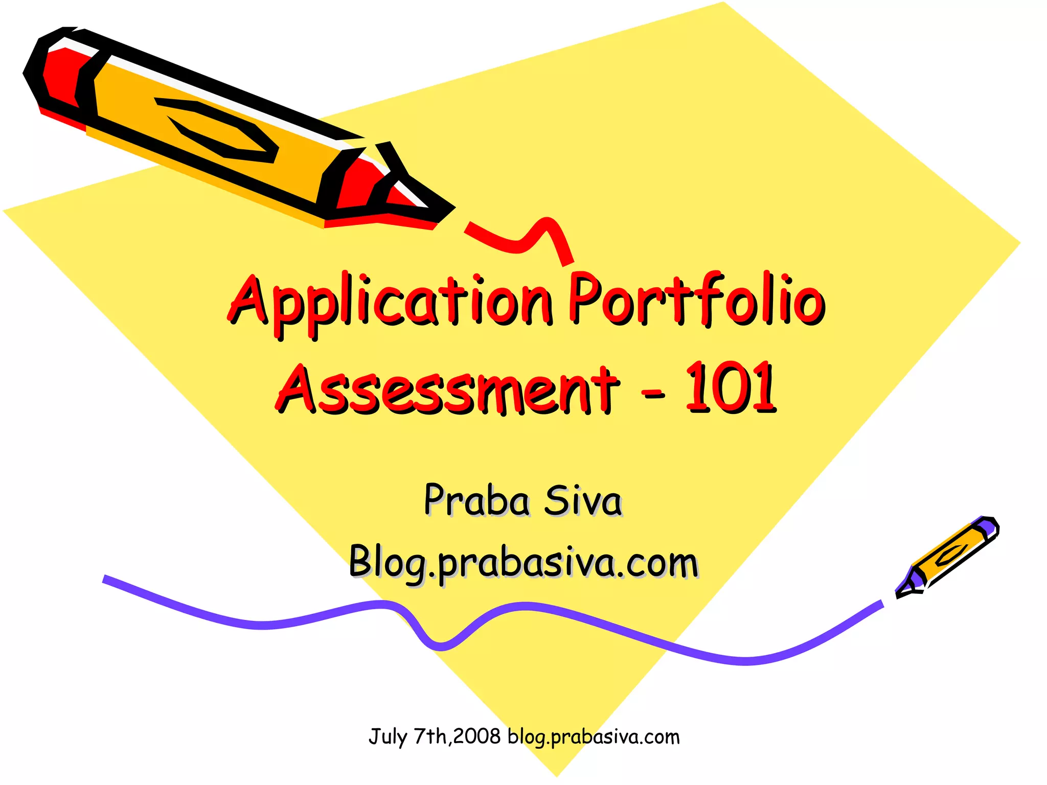 Application Portfolio Assessment - 101 | PPT