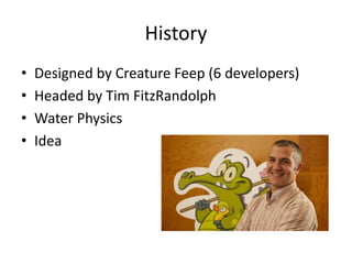 Wheres my water | PPTX | Computer Software and Applications | Computing