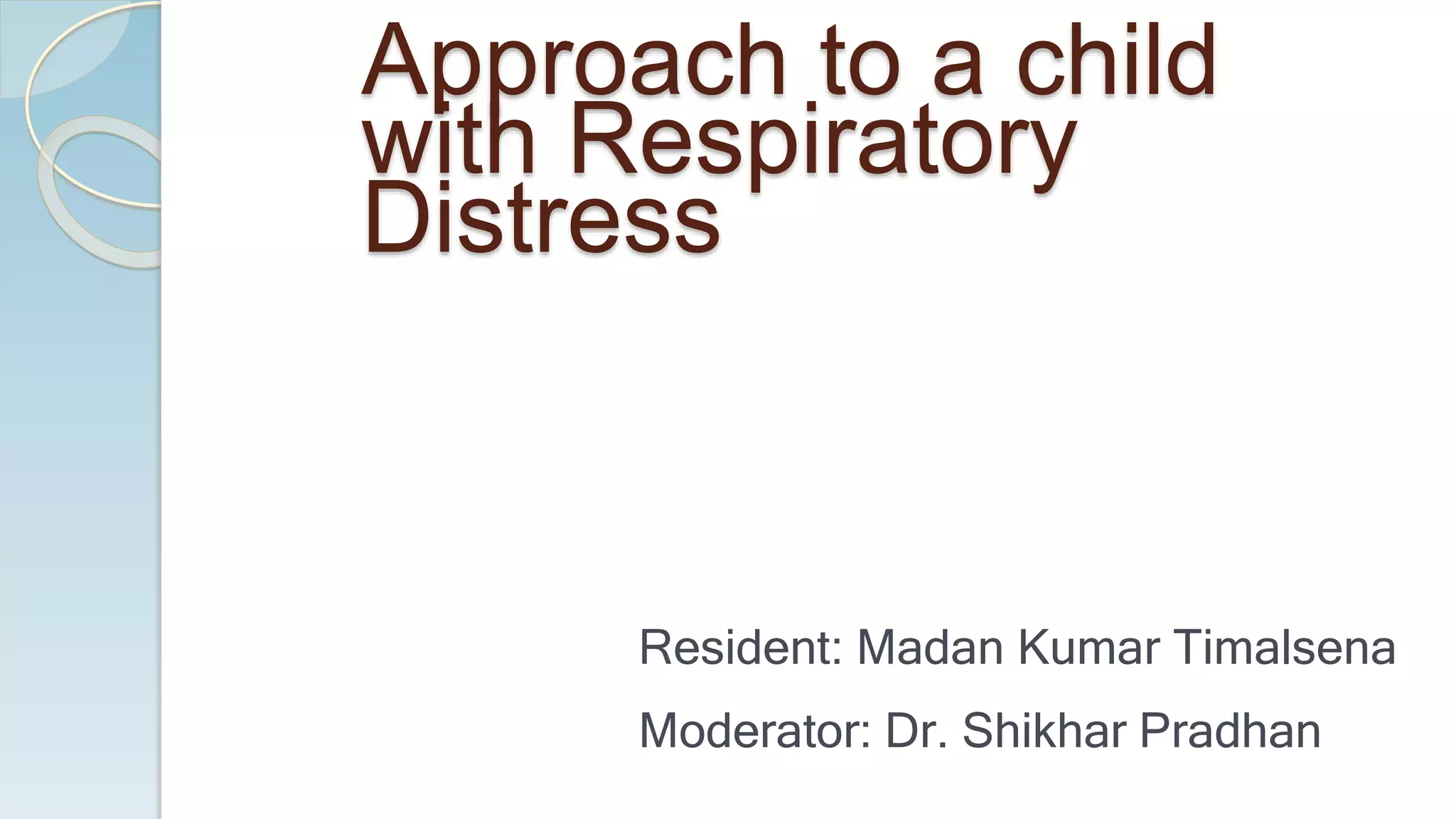 Apprachtorespiratorydistress 170217191707994 | PPT