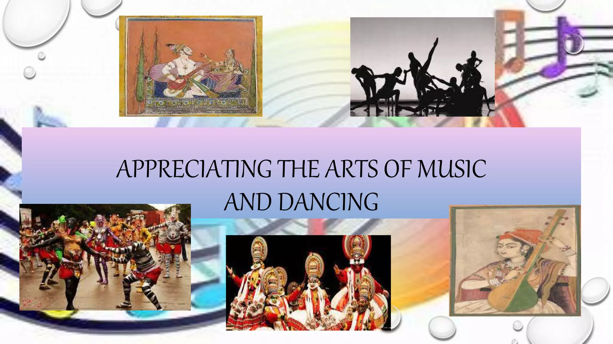 APPRECIATING THE ARTS OF MUSIC AND DANCING.pptx