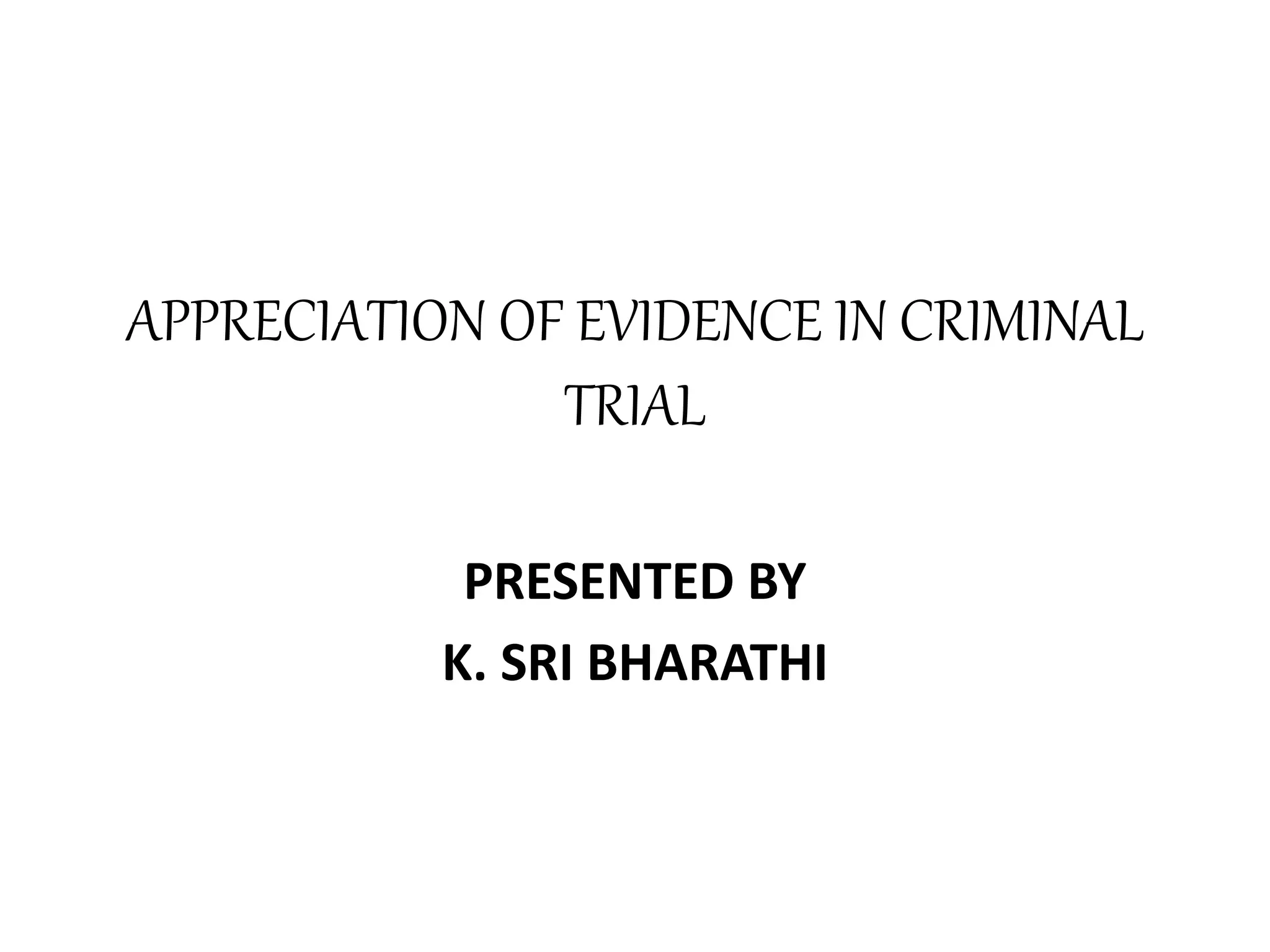 Appreciation of evidence and Types of Witness.pptx