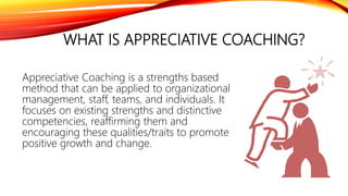 Appreciative coaching in Business | PPTX