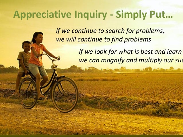 Appreciative inquiry