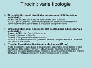 Crediti formativi e tirocini in biblioteca | PPT