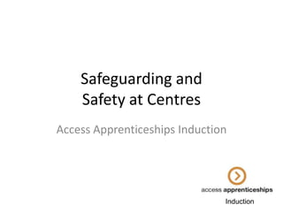 Apprentice Induction Health and Safety Safeguarding and Wellbeing ...