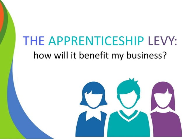 Apprenticeship levy part 2 | PPT