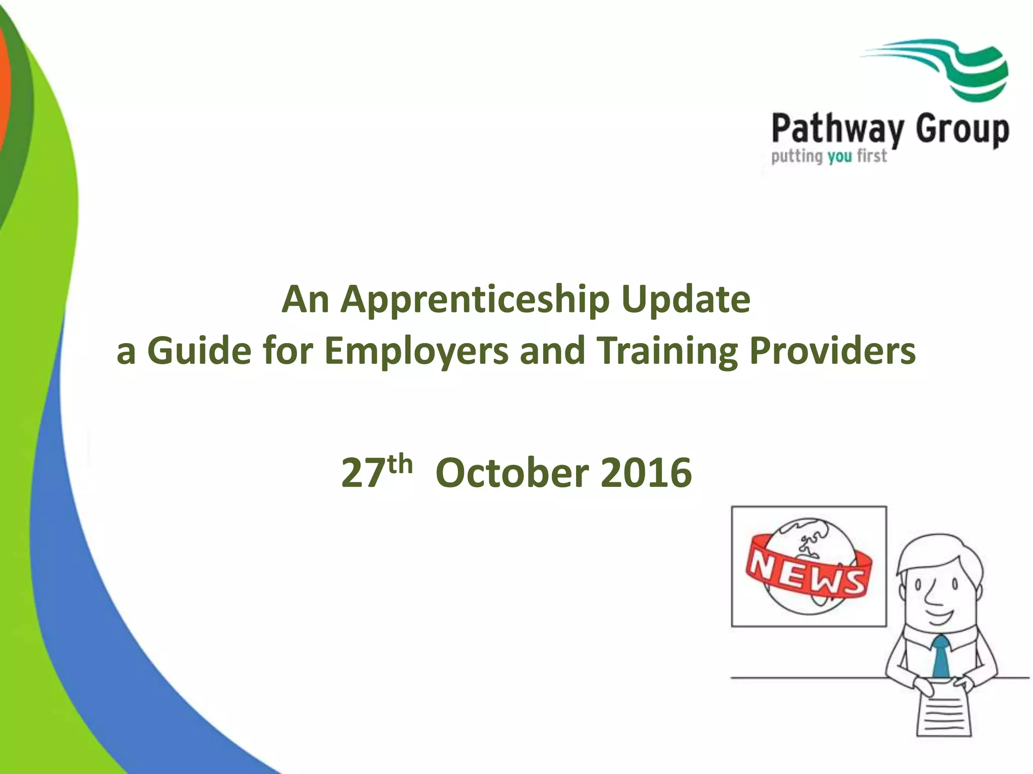 Pathway College - Apprenticeship Update - A guide for Employers and ...