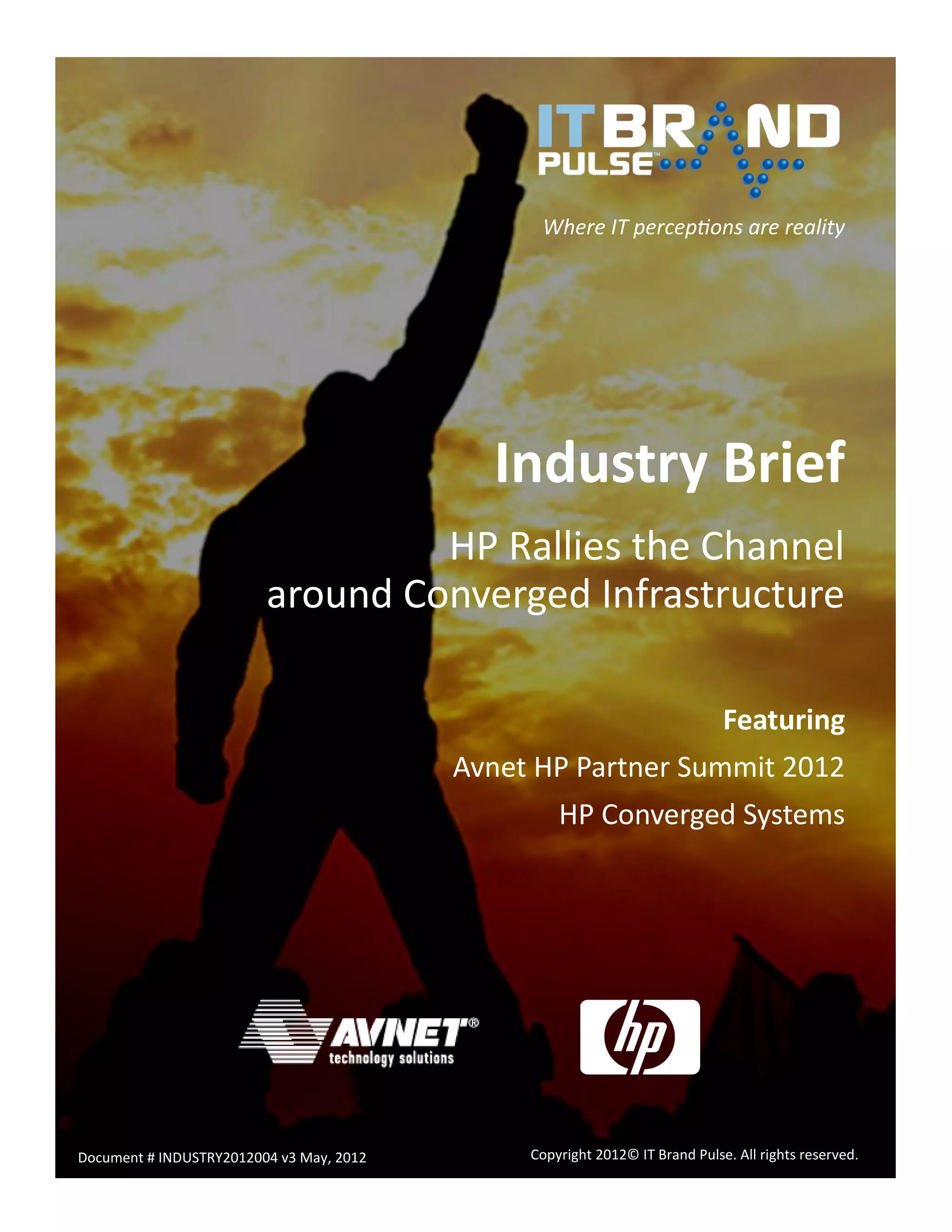 Industry Brief: HP Rallies the Channel around Converged Infrastructure ...