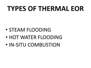 Thermal Enhance Oil Recovery | PPTX